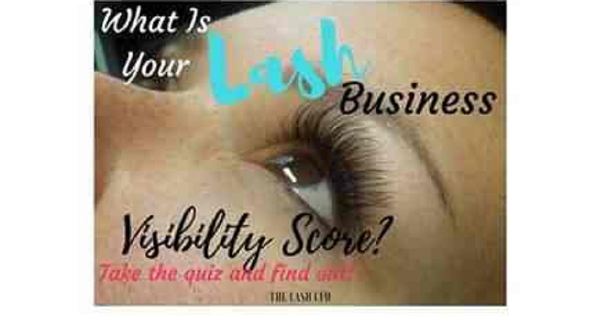What is Your Lash Business Visibility Score? | Take the Quiz | QuizMaker